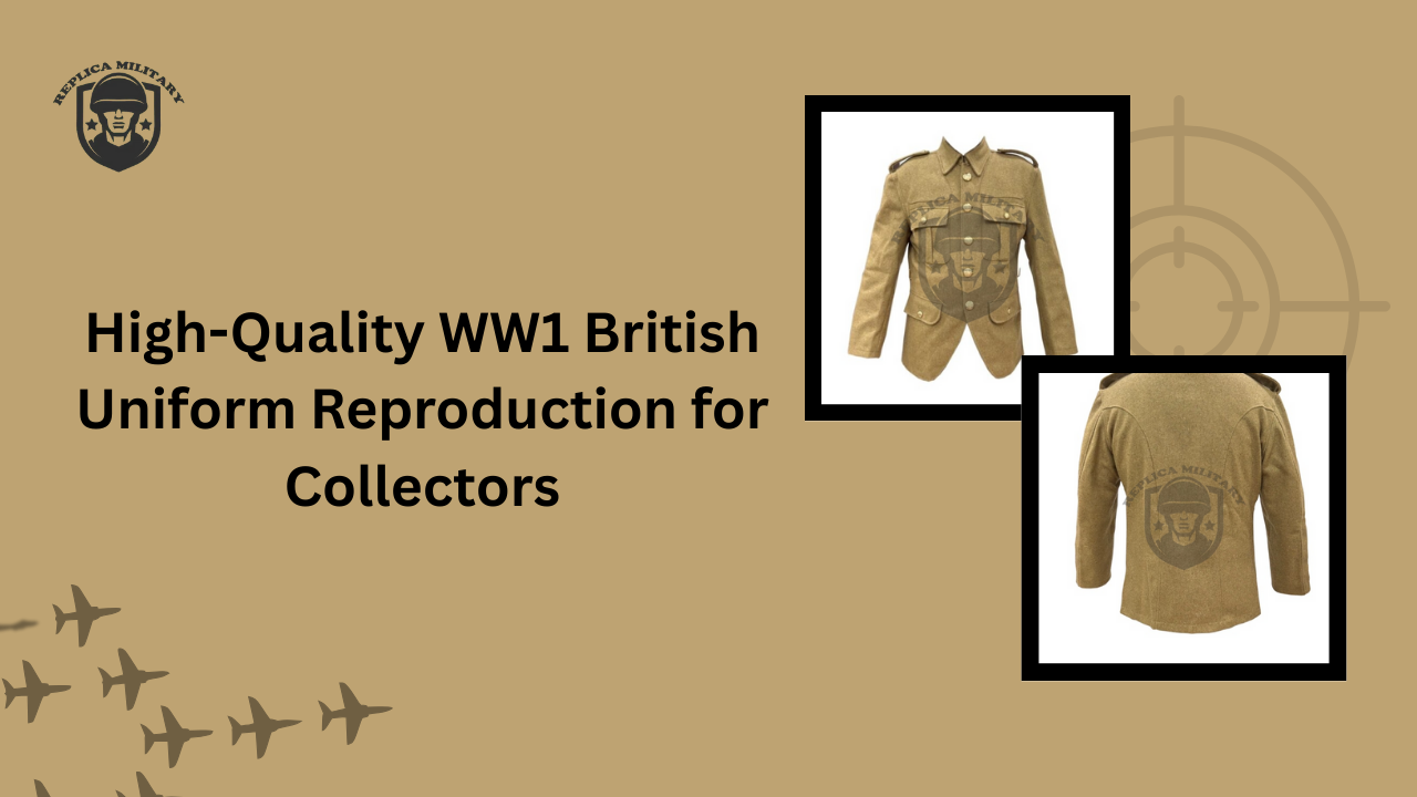 High-Quality WW1 British Uniform Reproduction